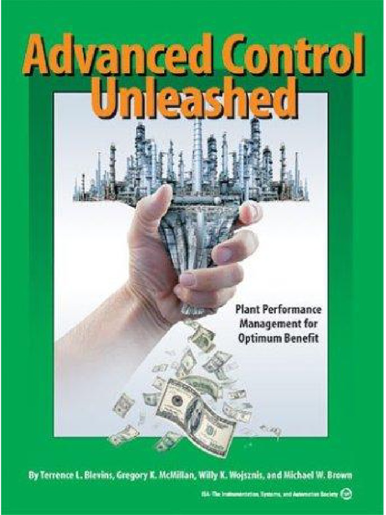 Advanced Control Unleashed - Plant Performance Management For Optimum ... Advanced Control Unleashed - Plant Performance Management For Optimum ...