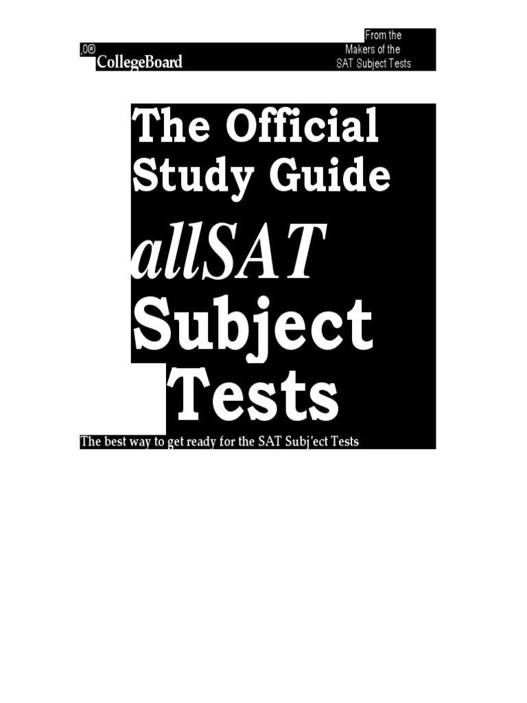 The Official Study Guide For All SAT Subject Tests | PDF | Sat ...