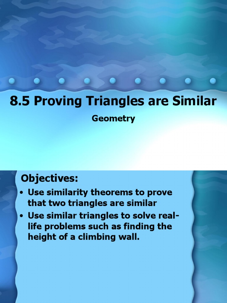 Proving Triangle Similarity Theorems | PDF | Triangle Geometry ...
