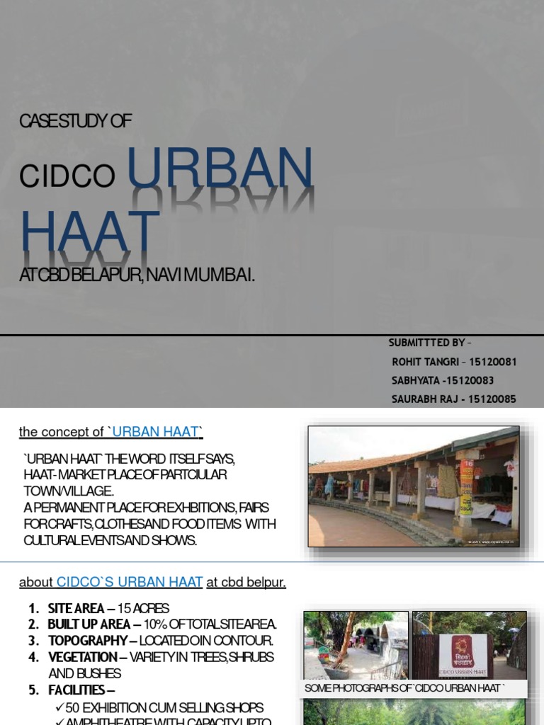Case Study of the Urban Haat at CBD Belapur, Navi Mumbai: Planning ...