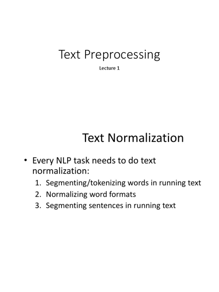 Lecture 1 Text Preprocessing PDF | PDF | Word | Syntactic Relationships