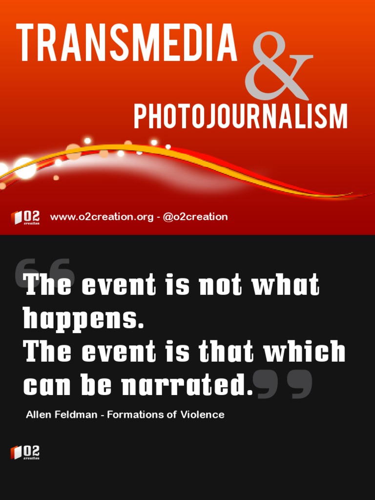 Transmedia Storytelling & Photojournalism | PDF | Storytelling | Leisure