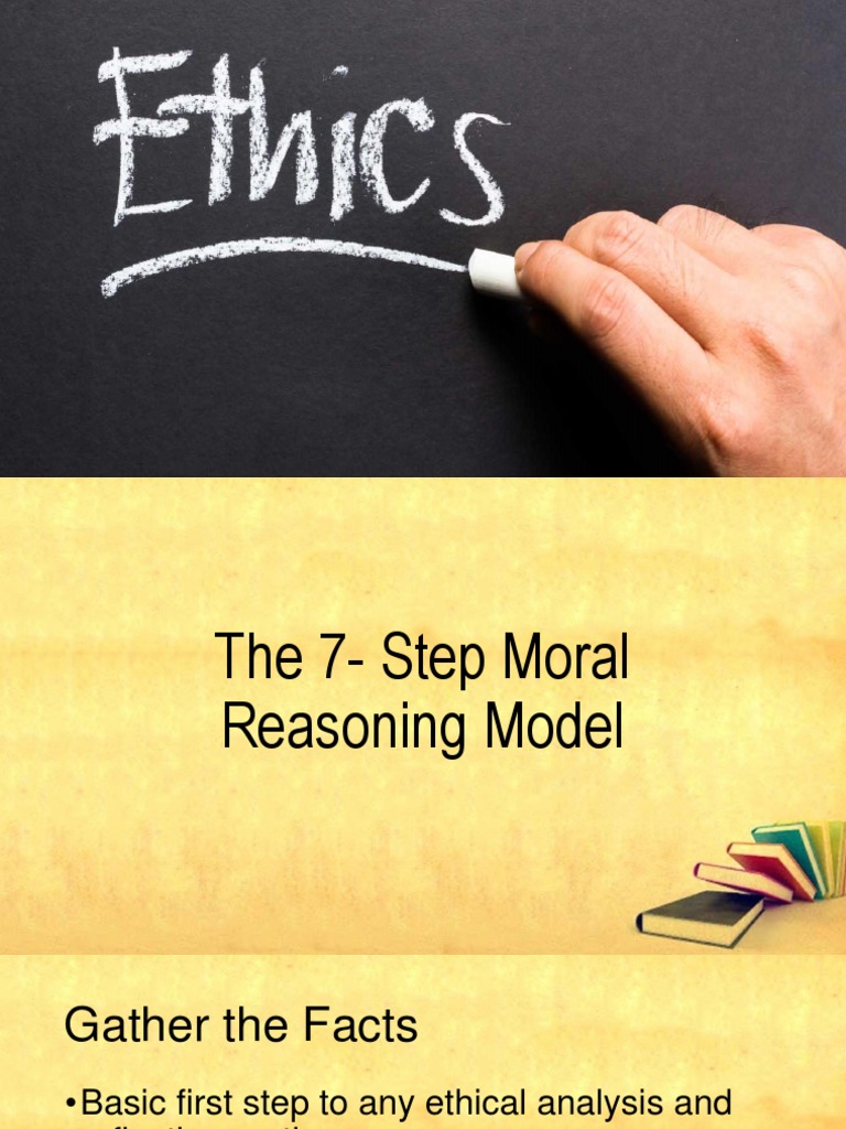 7-Step Moral Reasoning Process | PDF | Science & Mathematics