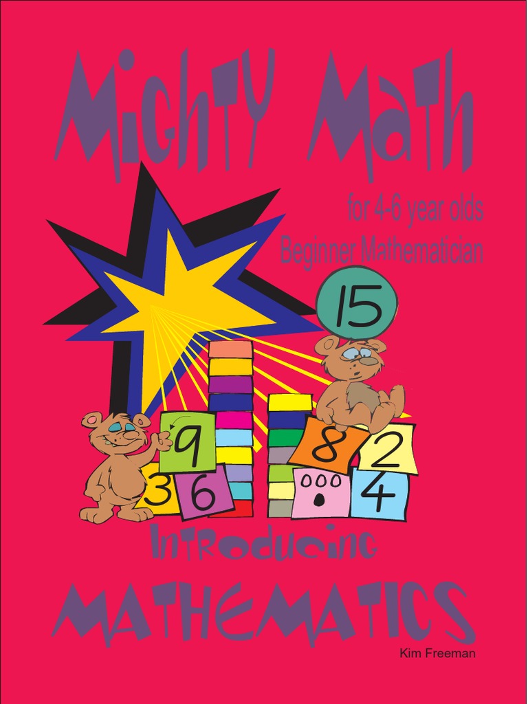 Kim Freeman - Mighty Math For 4-6 Year Olds - Introducing Mathematics ...