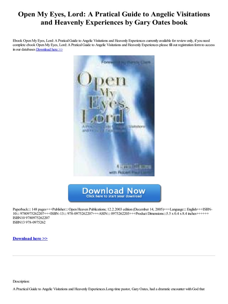 Open My Eyes Lord A Pratical Guide To Angelic Visitations and Heavenly Experiences PDF | PDF ...