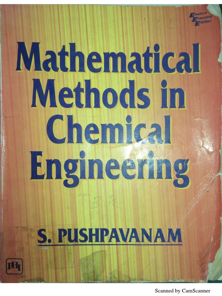 Mathematical Methods in Chemical Engineering by Pushpavanam.pdf ... Mathematical Methods in Chemical Engineering by Pushpavanam.pdf ...