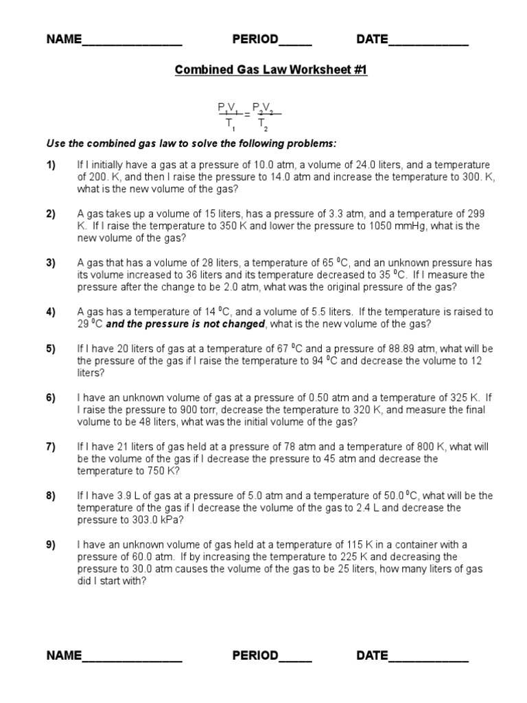 Applying the Combined Gas Law to Calculate Changes in Pressure, Volume ...