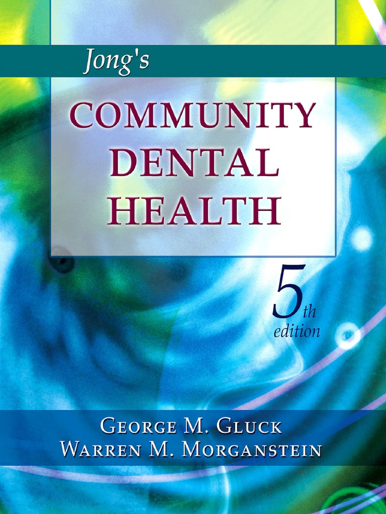 Community Dental Health | PDF | Public Health | Dentistry