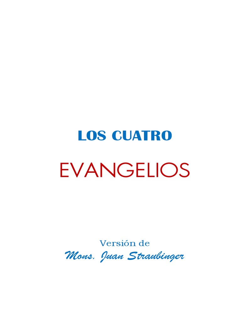 Los Cuatro Evangelios | PDF | María, madre de Jesús | Jesús