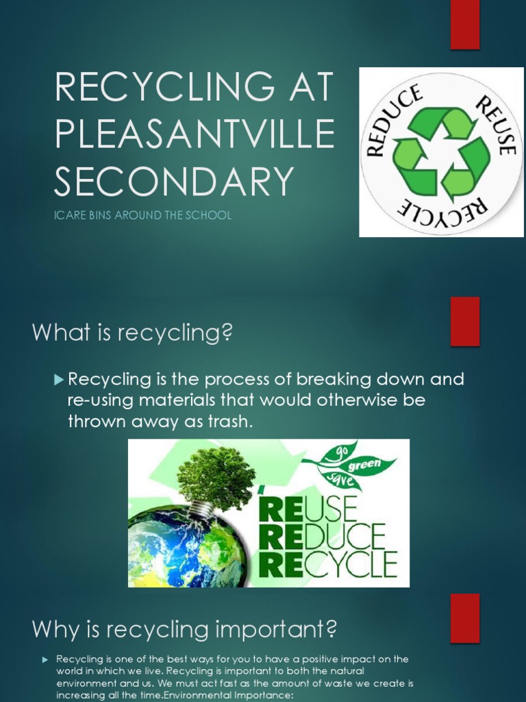 Importance of Recycling at Pleasantville | PDF | Recycling | Reuse