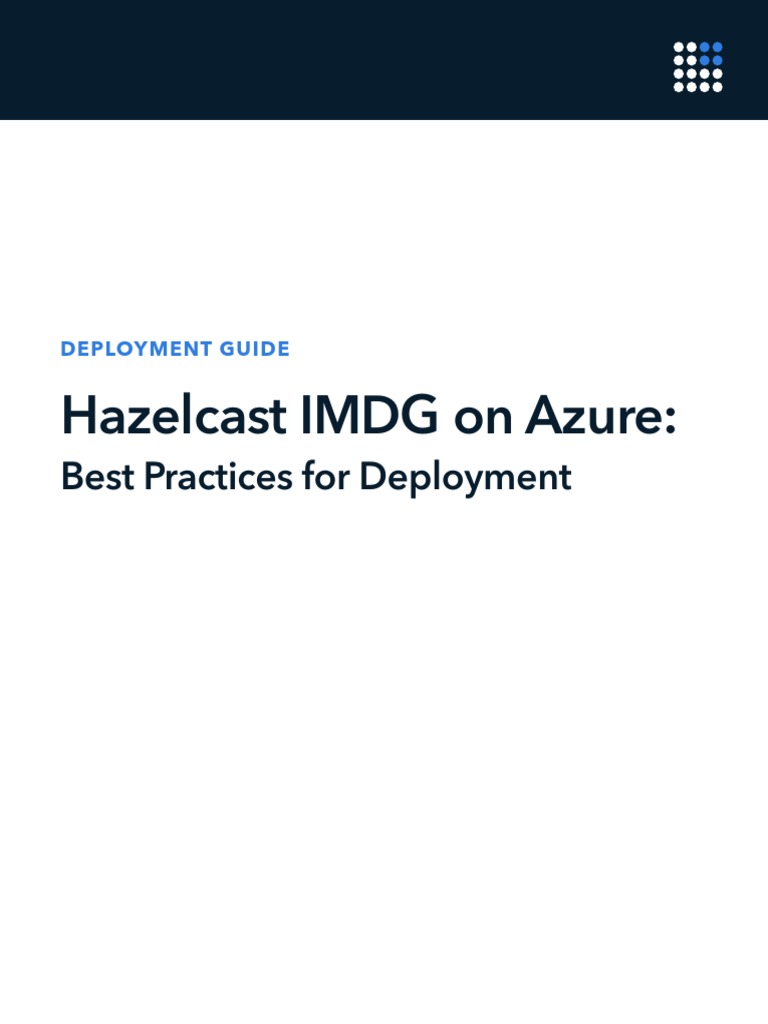 Hazelcast IMDG Azure Deployment Guide v1.2 PDF | PDF | Microsoft Azure | Cloud Computing