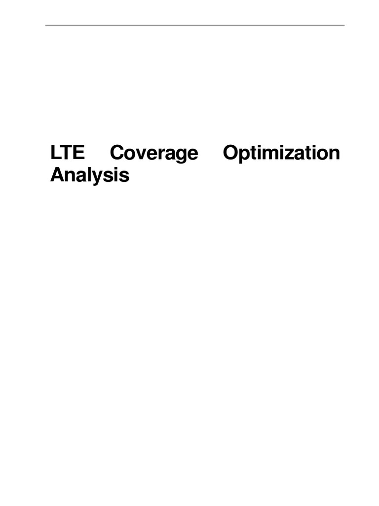 LTE Coverage Optimization Analysis | PDF | Data Analysis | Antenna (Radio) LTE Coverage Optimization Analysis | PDF | Data Analysis | Antenna (Radio)