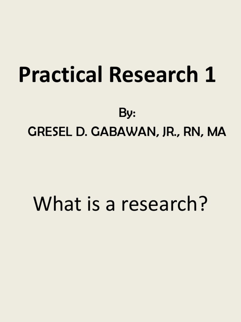 Practical Research 1 Slideshow | PDF | Qualitative Research ...