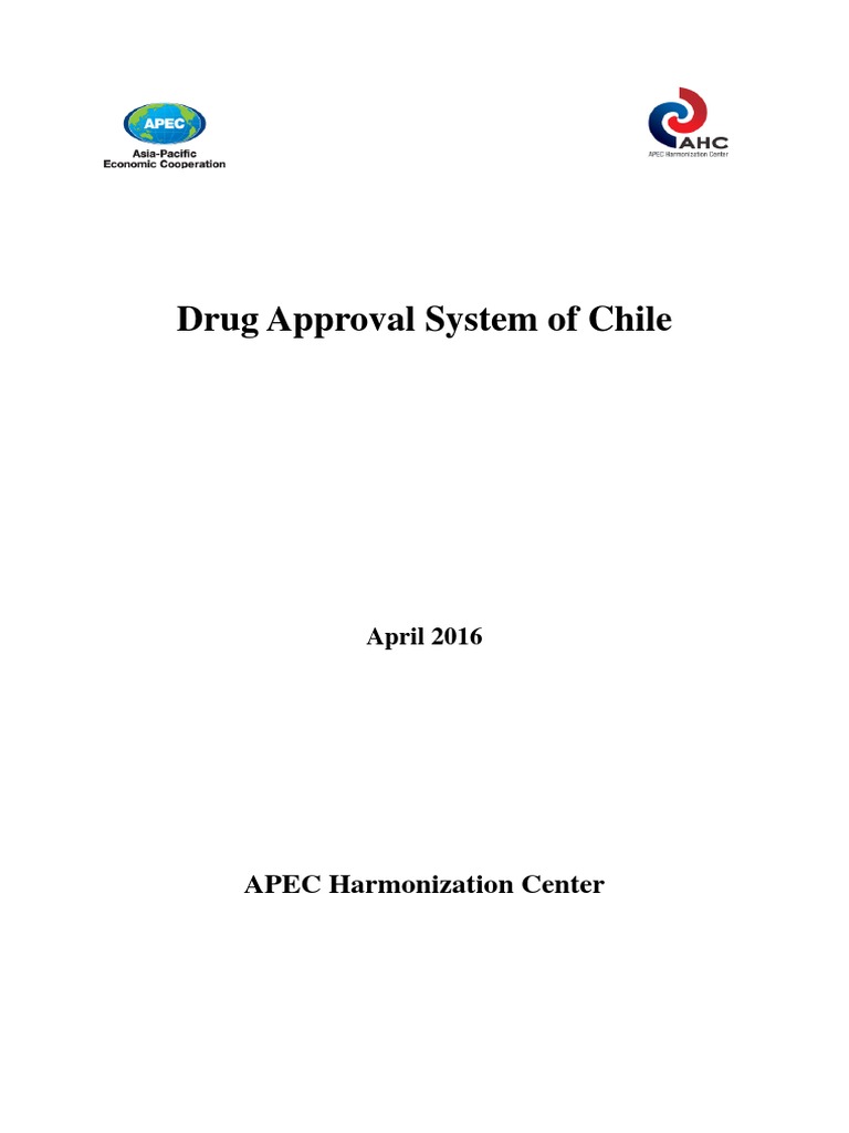 The Drug Approval System of Chile: An Overview of the Regulatory ...