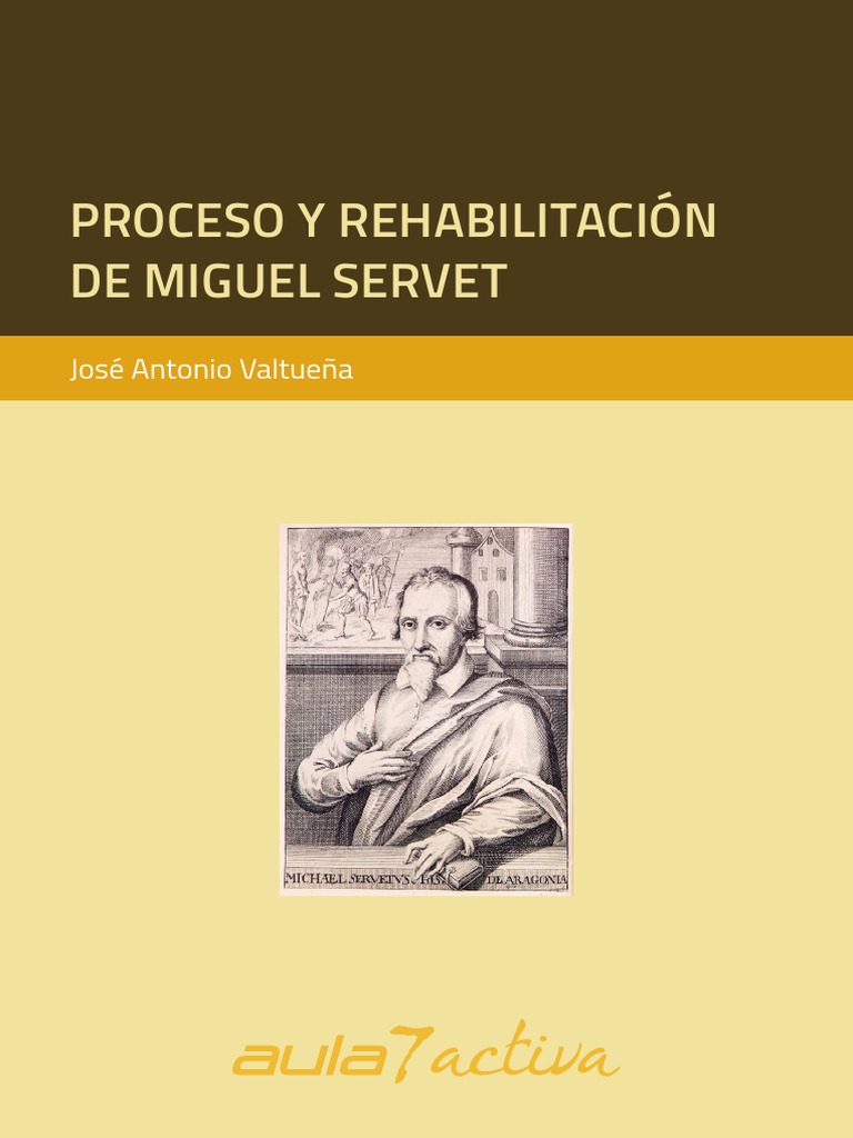 Proceso y Rehabilitacion de Miguel Servet Barcelona 2008 PDF | PDF ...