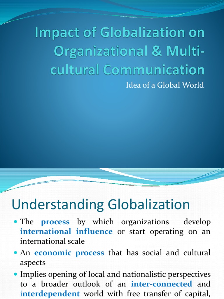 Impact of Globalization On Organizational & Multi-Cultural ...