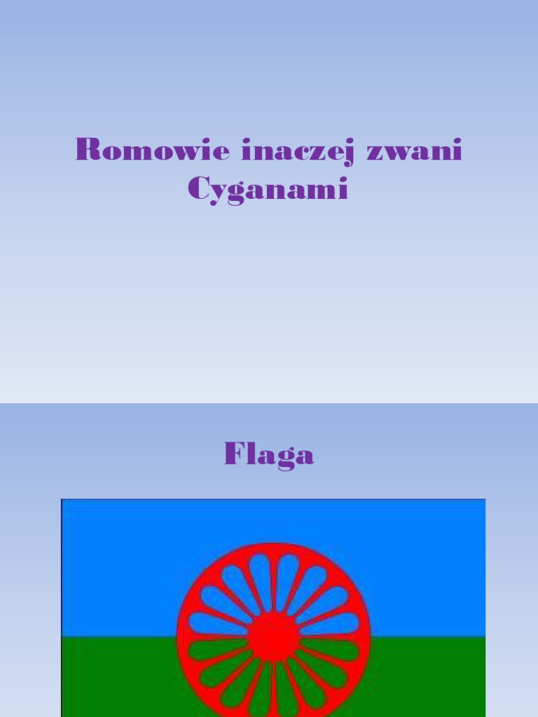 Prezentacja Romowie Inaczej Zwani Cyganami | PDF