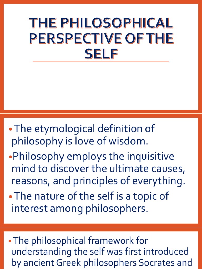 The Philosophical Perspective of The Self | PDF | Philosophy Of Self | Soul