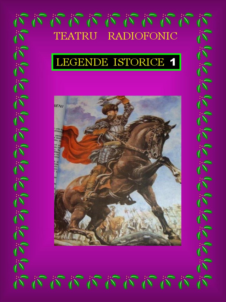 Teatru Radiofonic Legende Istorice 1 | PDF