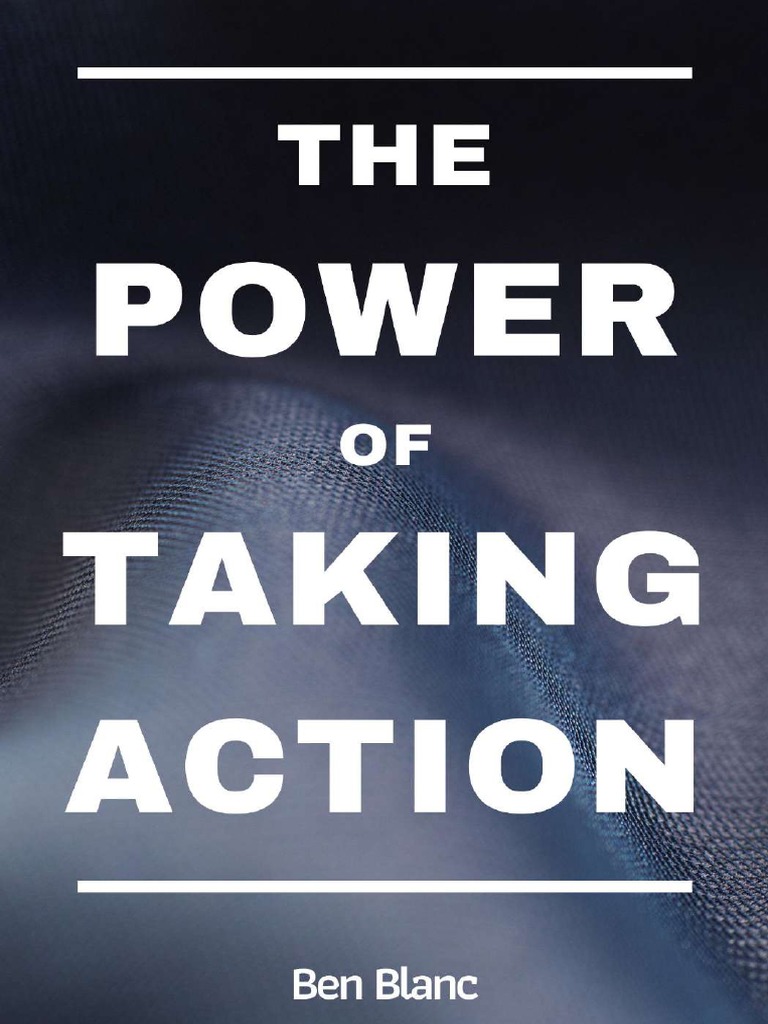 The Power of Taking Action PDF | PDF | Procrastination | Professional ...