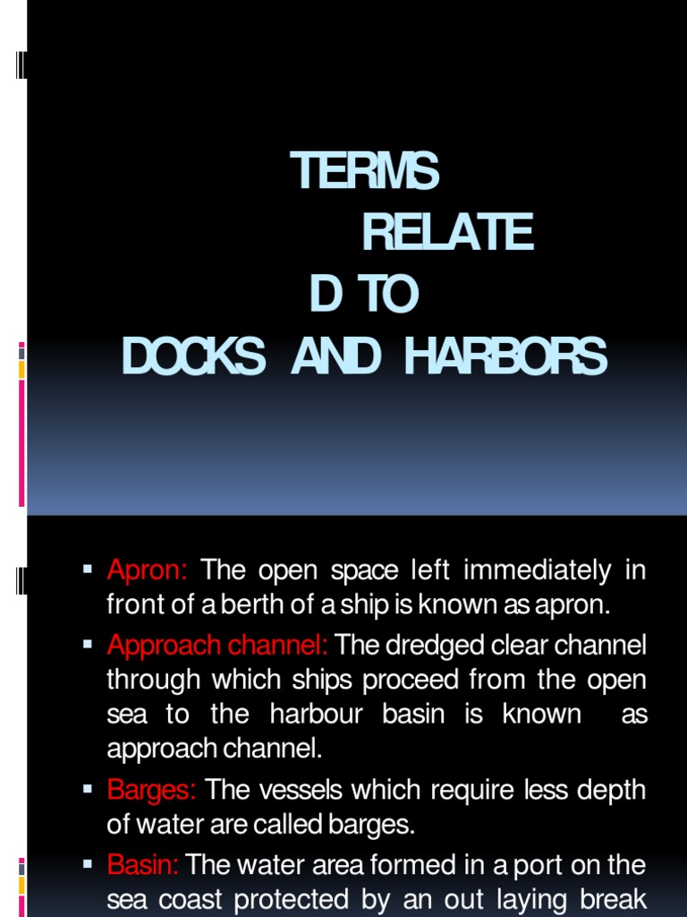 Terms Related To Docks and Harbours | PDF | Harbor | Port