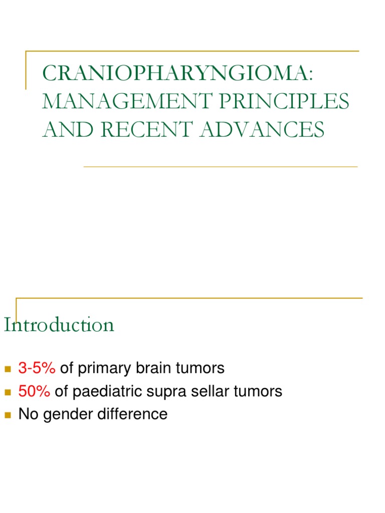 Craniopharyngioma Management Principles and Recent Advances | PDF ...