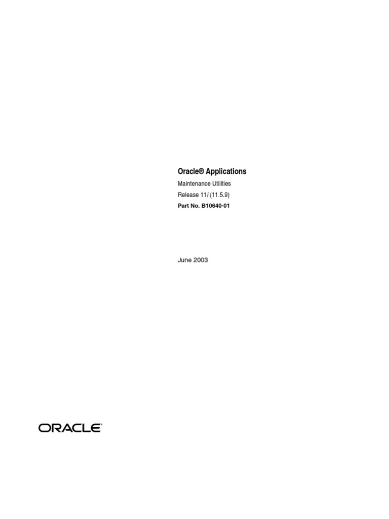 Oracle® Applications: Maintenance Utilities Release 11i (11.5.9) | PDF