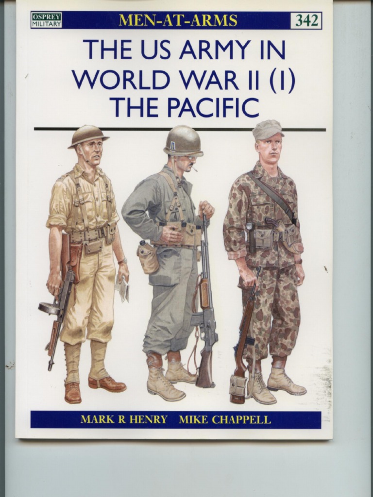(Osprey) MAA 342 The US Army in World War II (1) The Pacific (Men at ...