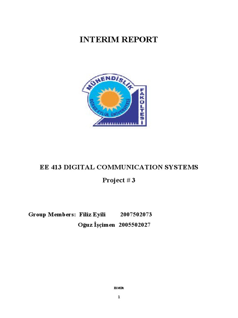 Interim Report: Ee 413 Digital Communication Systems Project # 3 ...