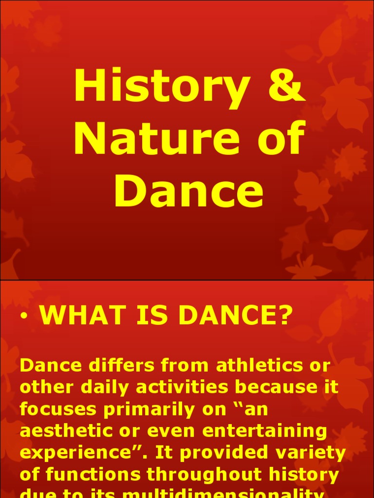 History Nature of Dance-291 | PDF | Ballet | Dances