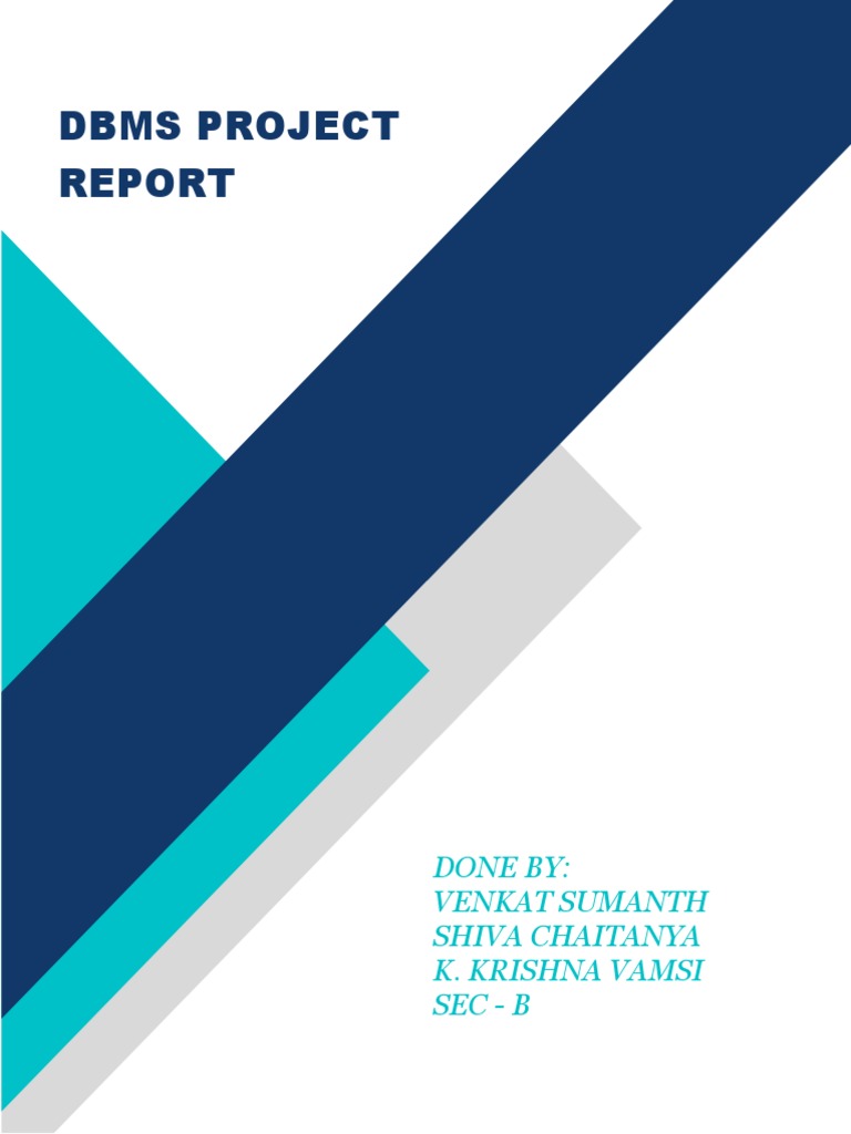 DBMS Project Report | PDF | Data Management | Software Design DBMS Project Report | PDF | Data Management | Software Design