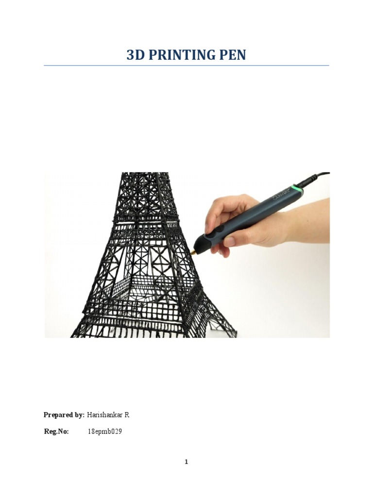3D PRINTING PEN: DRAW IN 3D WITH A HEATED PEN | PDF | 3 D Printing ...