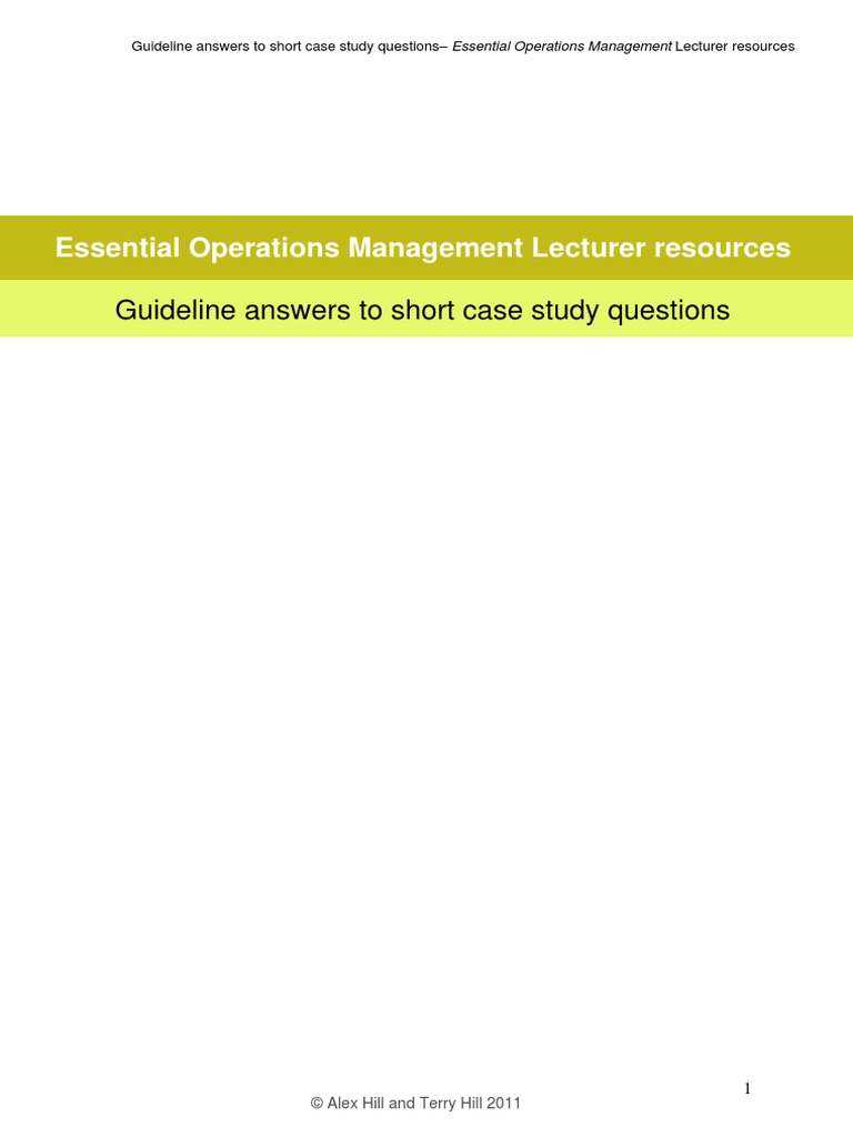 Essential Operations Management Case Study Answers | PDF | Strategic ...