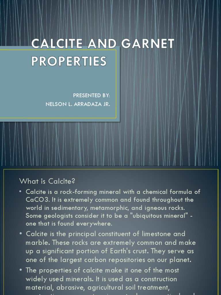 Calcite and Garnet Mineral Properties | PDF | Calcite | Rock (Geology)