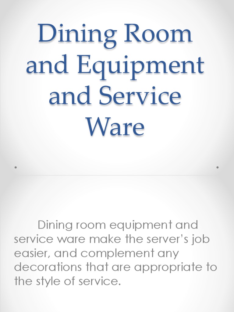 Dining Room and Equipment and Service Ware | PDF | Restaurants | Tableware