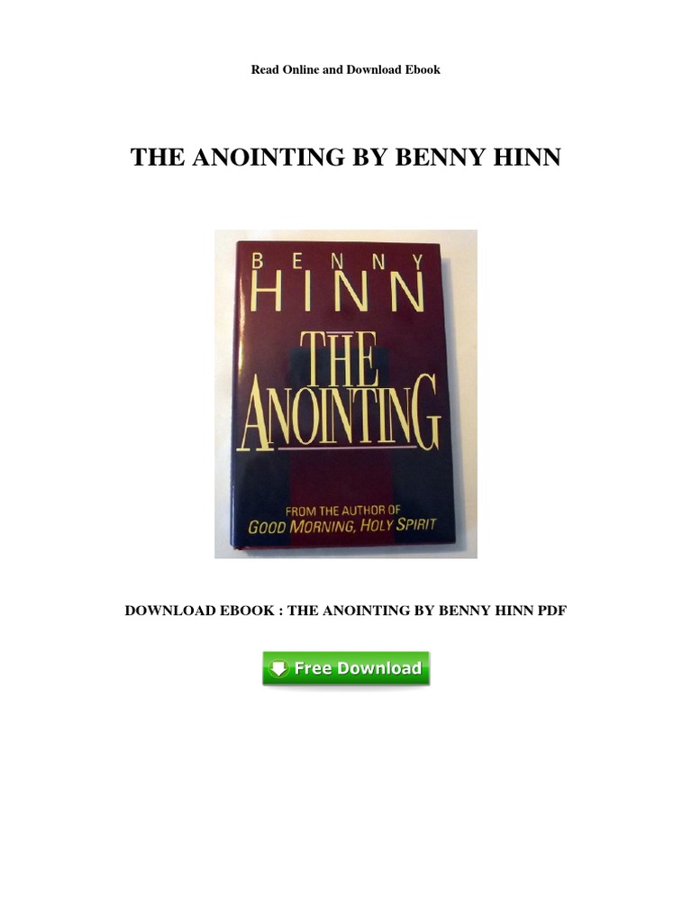 The Anointing by Benny Hinn | PDF | Faith Healing | Books