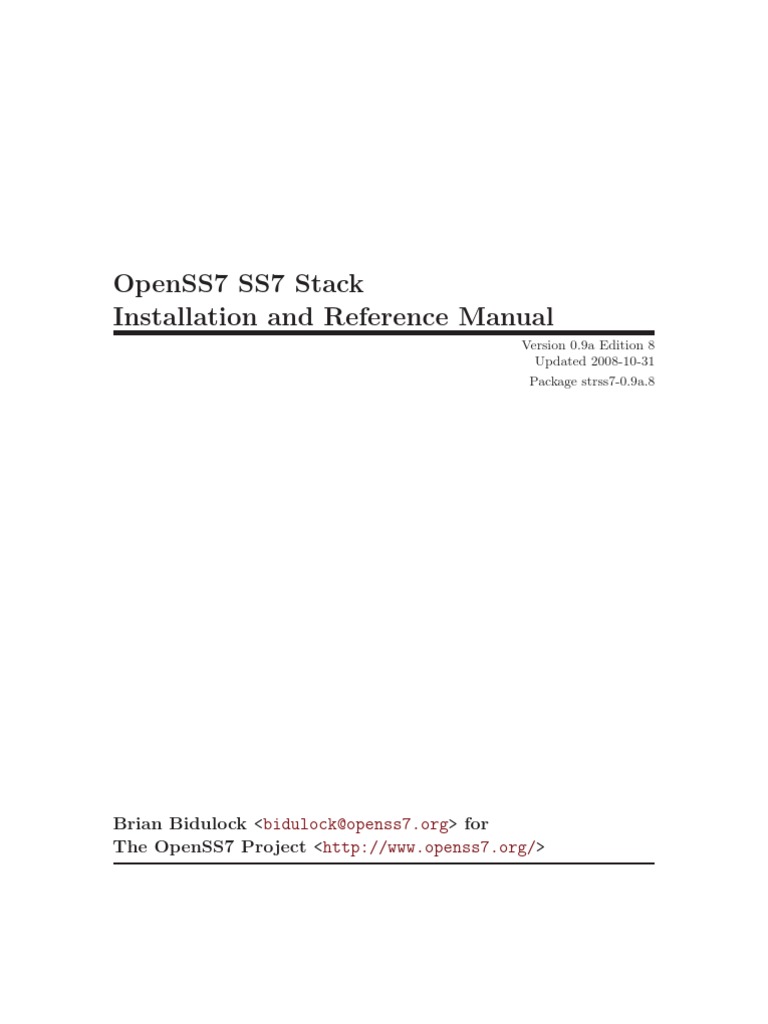 Openss7 Ss7 Stack Installation and Reference Manual: Brian Bidulock For The Openss7 Project ...