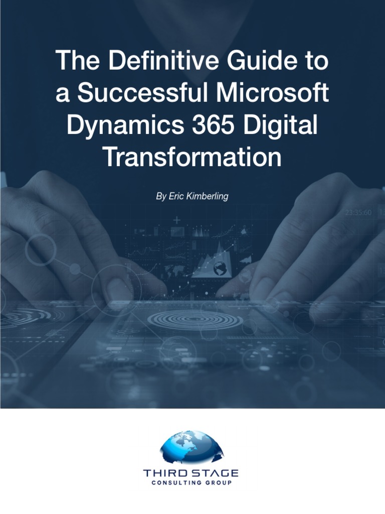 The Definitive Guide To A Successful Microsoft Dynamics 365 Digital ...