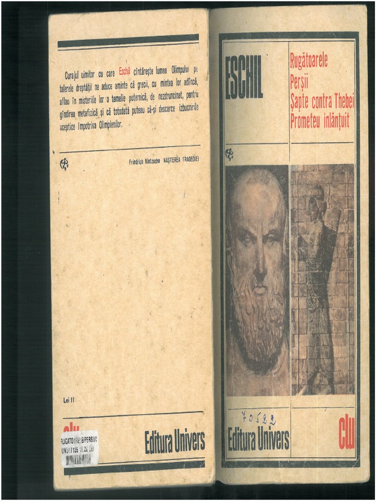 Eschil - Rugatoarele, Persii, Sapte Contra Thebei, Prometeu Inlantuit ...