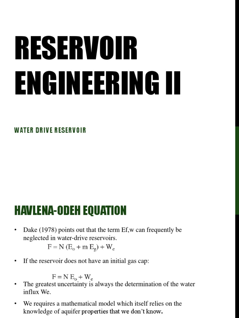 Determining Water Influx in Water Drive Reservoirs: A Comparison of the ...