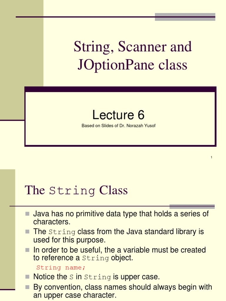 Lect06 StringScannerJOptionClasses | PDF | String (Computer Science) | Variable (Computer Science)