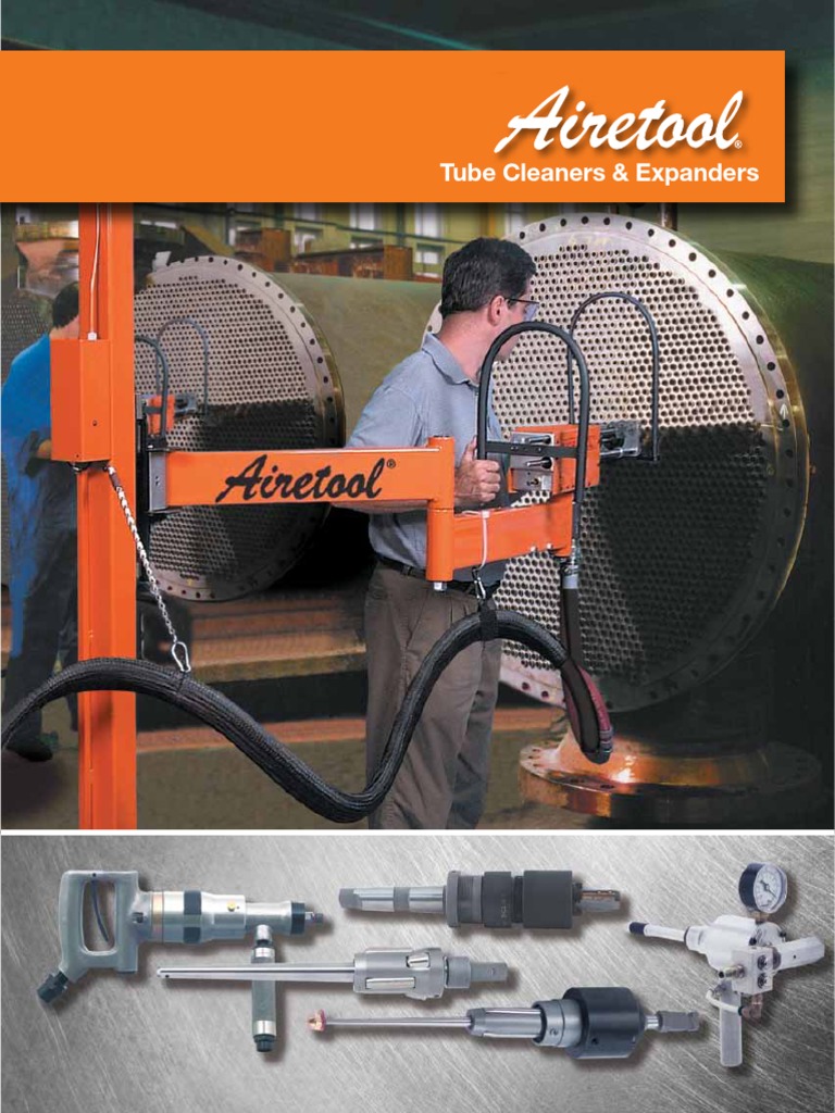 Catalogue - Airetool Tube Cleaners and Expanders | PDF | Electric Motor | Pipe (Fluid Conveyance)