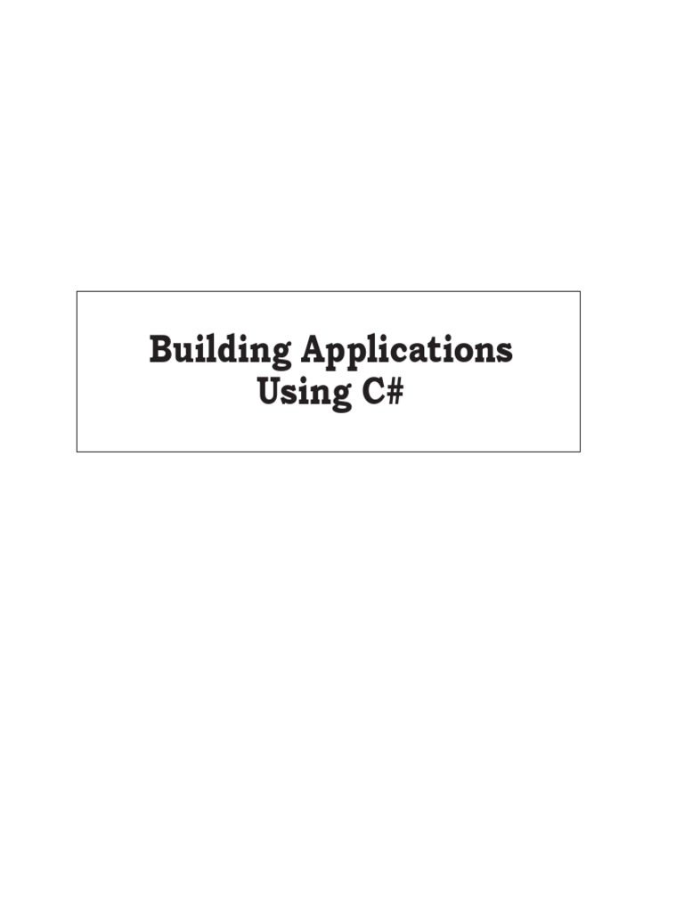 Building Applications in C# TG | PDF | Microsoft Visual Studio | Soap