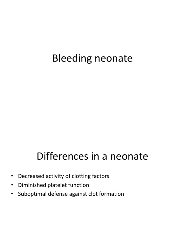 Approach To A Bleeding Neonate | PDF | Coagulation | Bleeding