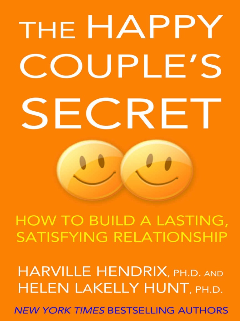 Harville Hendrix - The Happy Couple's Secret - How To Build A Lasting ...