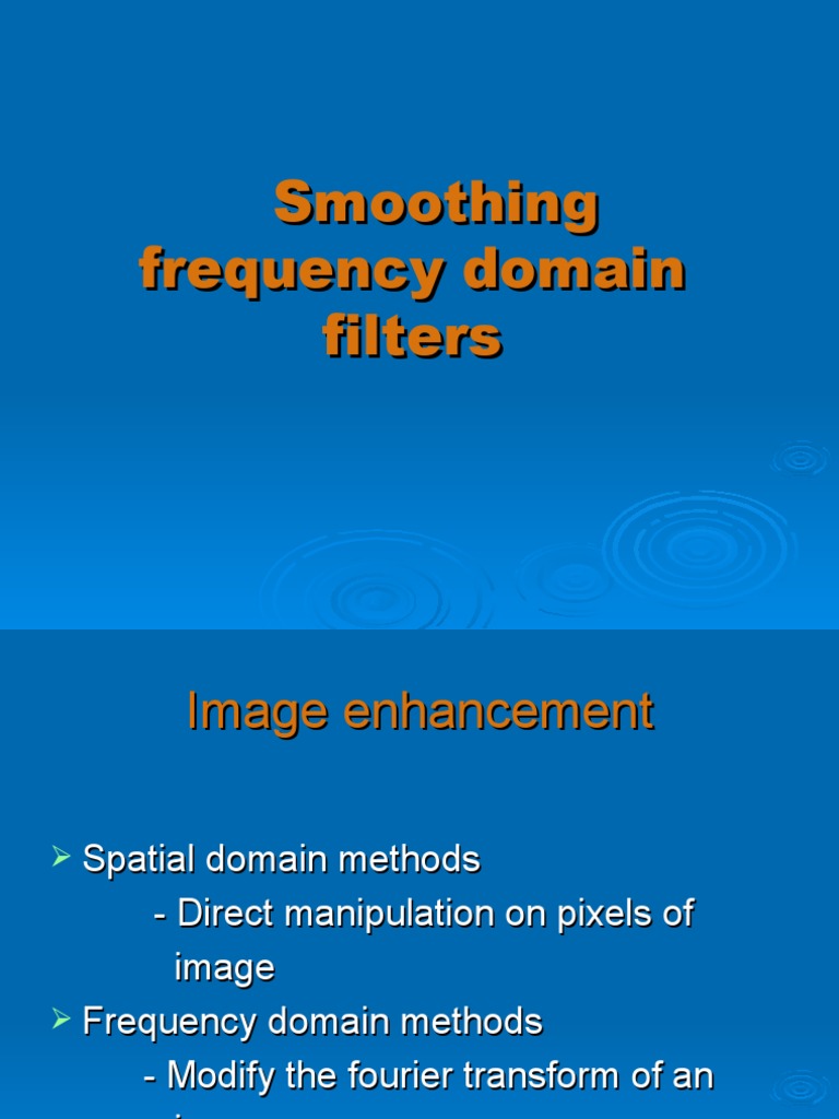 Smoothing Frequency Domain Filters | PDF | Low Pass Filter | Filter ...