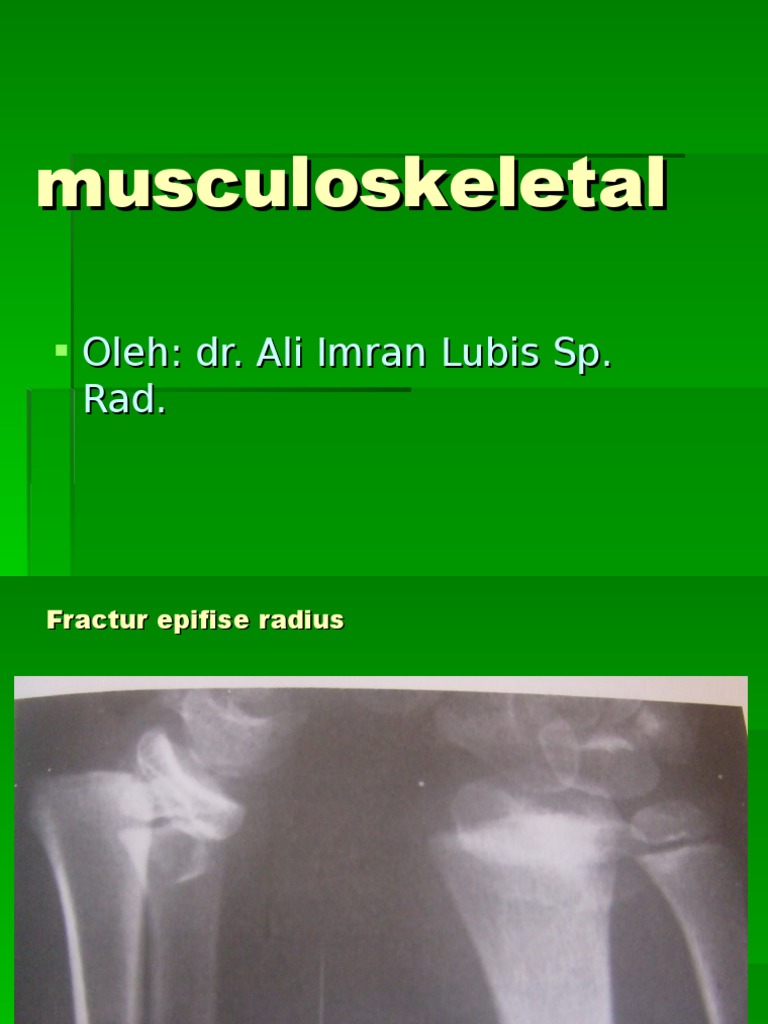 Radiologi Muskuloskeletal 1 | PDF