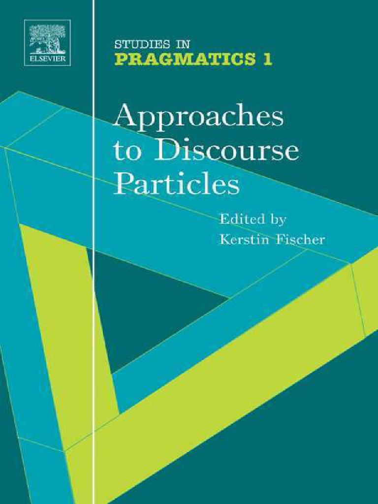 Approaches To Discourse Particles | PDF | Semantics | Linguistics