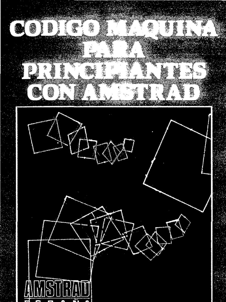 Codigo Maquina para Principiantes Con Amstrad OCR | PDF | Poco ...