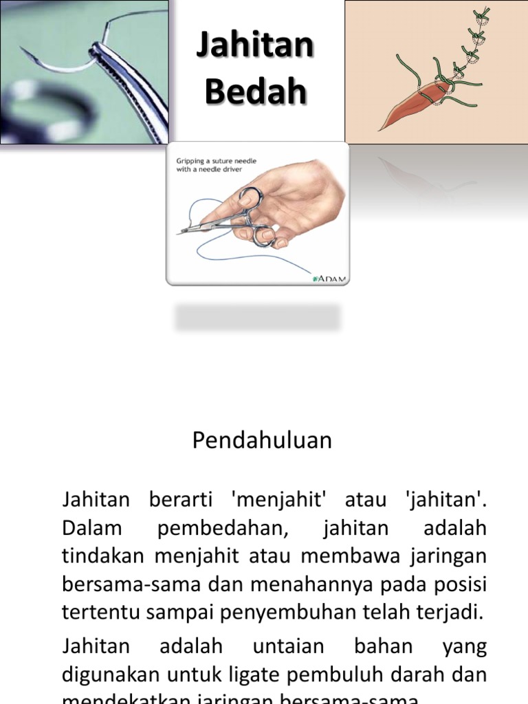 Jenis Benang Jahitan Bedah dan Fungsinya | PDF